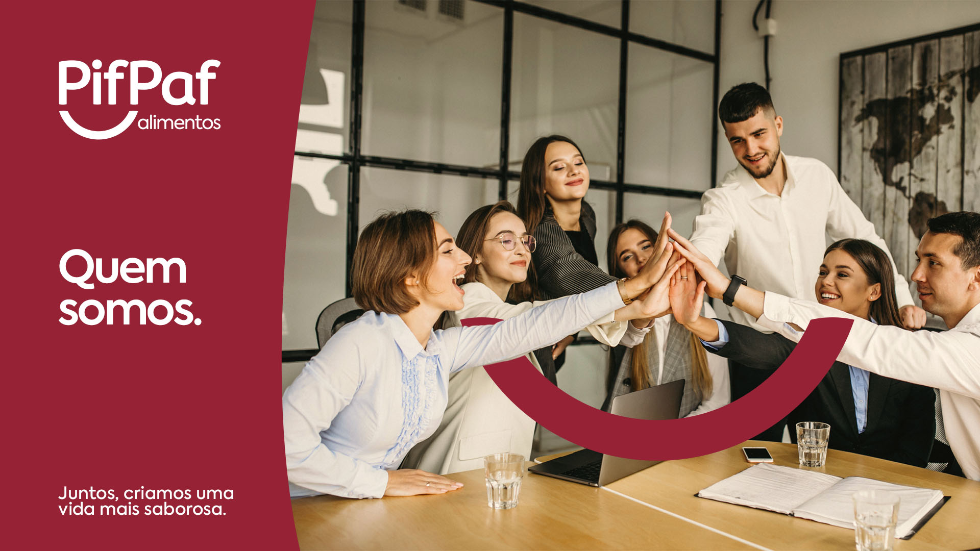 Quem somos. Muito prazer, somos a Pif Paf Alimentos.